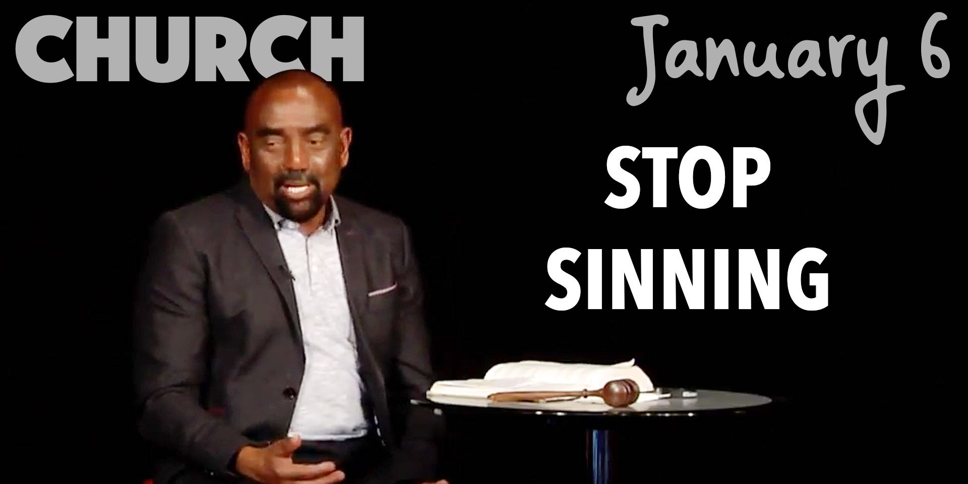 Stop Sinning (Church, Jan 6, New Year) - Rebuilding the Man