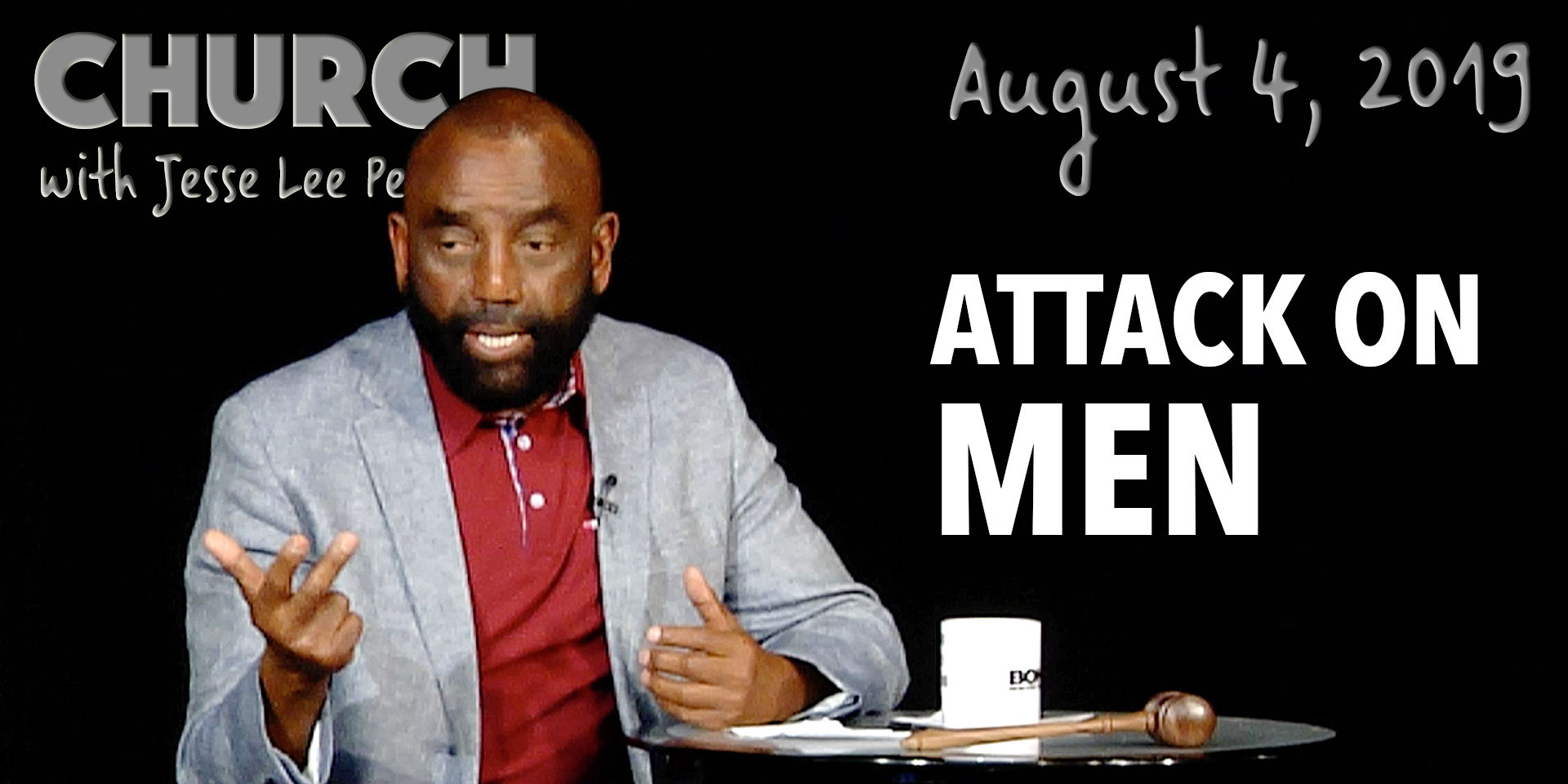 Mass Shootings and the Evil Attack on Men (Church, Aug 4, 2019) - BOND